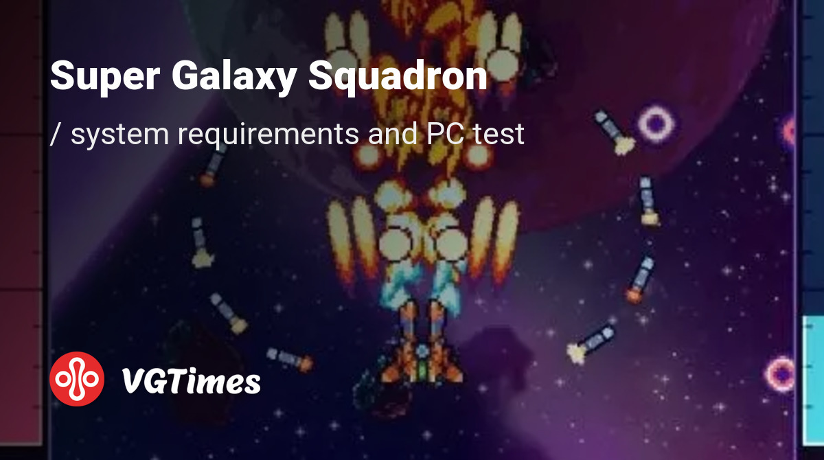 System requirements for Super Galaxy Squadron, PC check, minimum and recommended game requirements