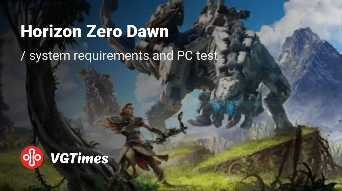 System requirements for Horizon Zero Dawn, PC check, minimum and recommended game requirements