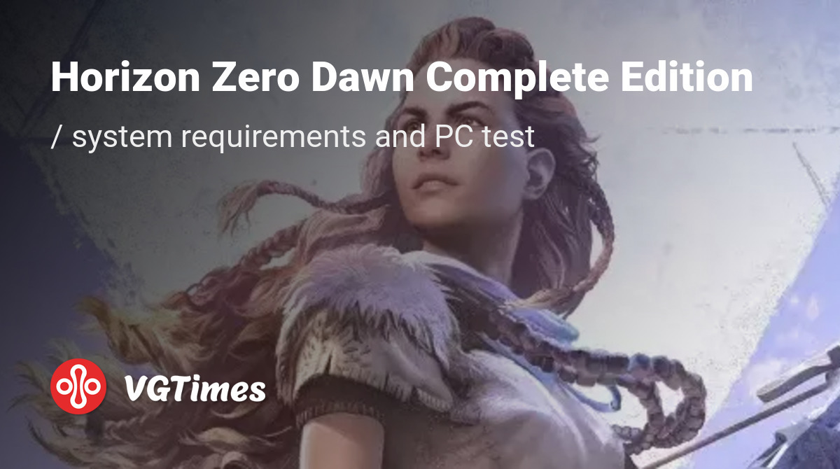 System requirements for Horizon Zero Dawn Complete Edition, PC check, minimum and recommended ...
