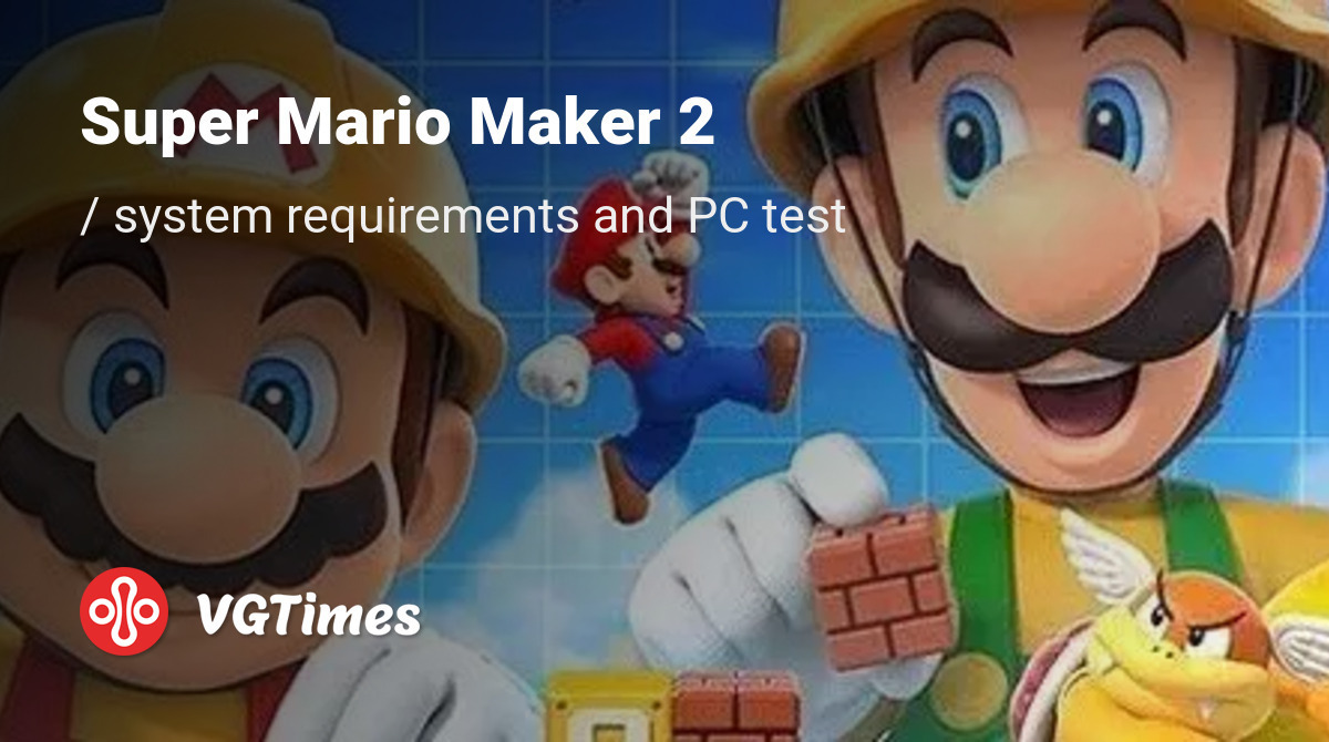 System requirements for Super Mario Maker 2, PC check, minimum and recommended game requirements