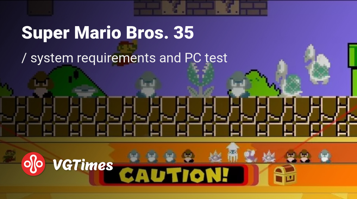System requirements for Super Mario Bros. 35, PC check, minimum and recommended game requirements
