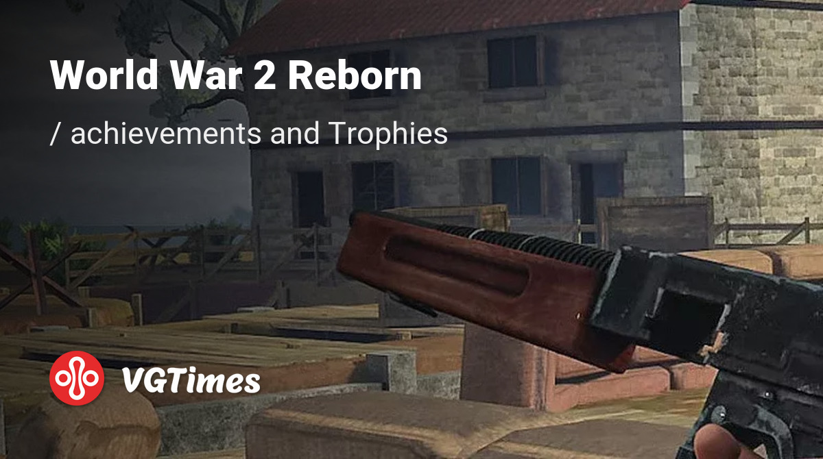 World War 2 Reborn- all achievements, trophies, and awards for Google Play