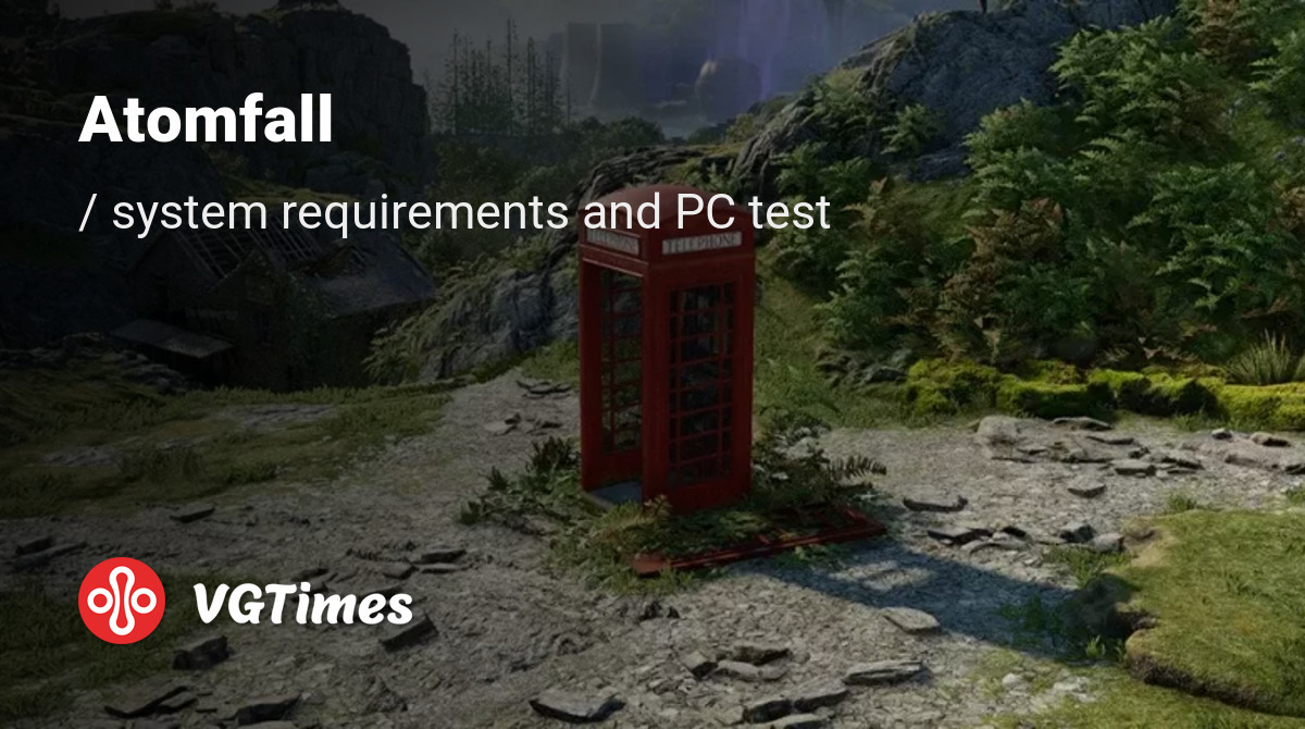 Atomfall System Requirements and PC check: minimum and recommended game requirements