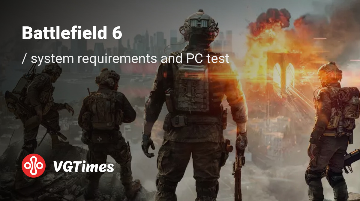 Battlefield 6 System Requirements and PC check: minimum and recommended game requirements
